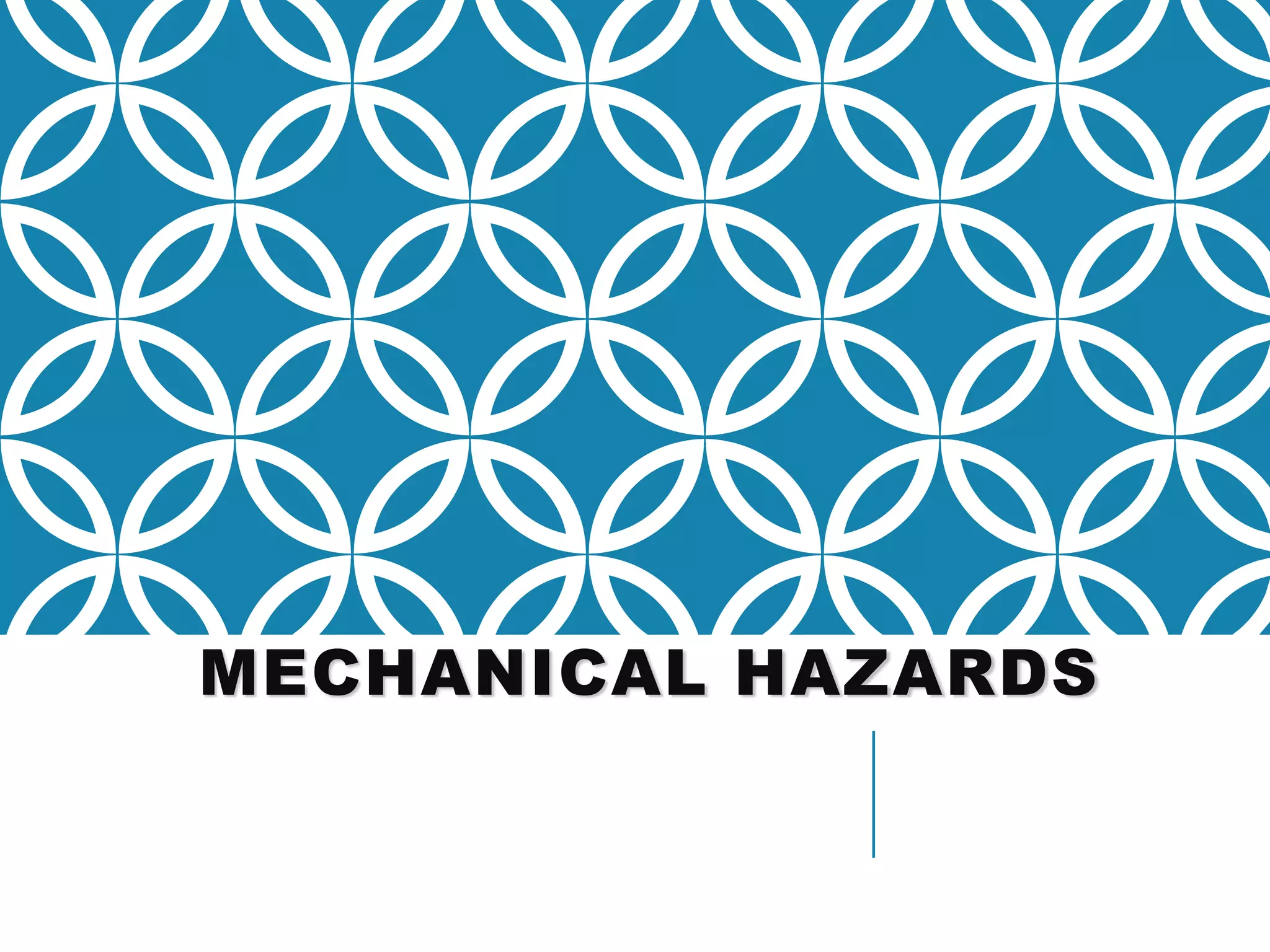Mechanical hazards | PPTX