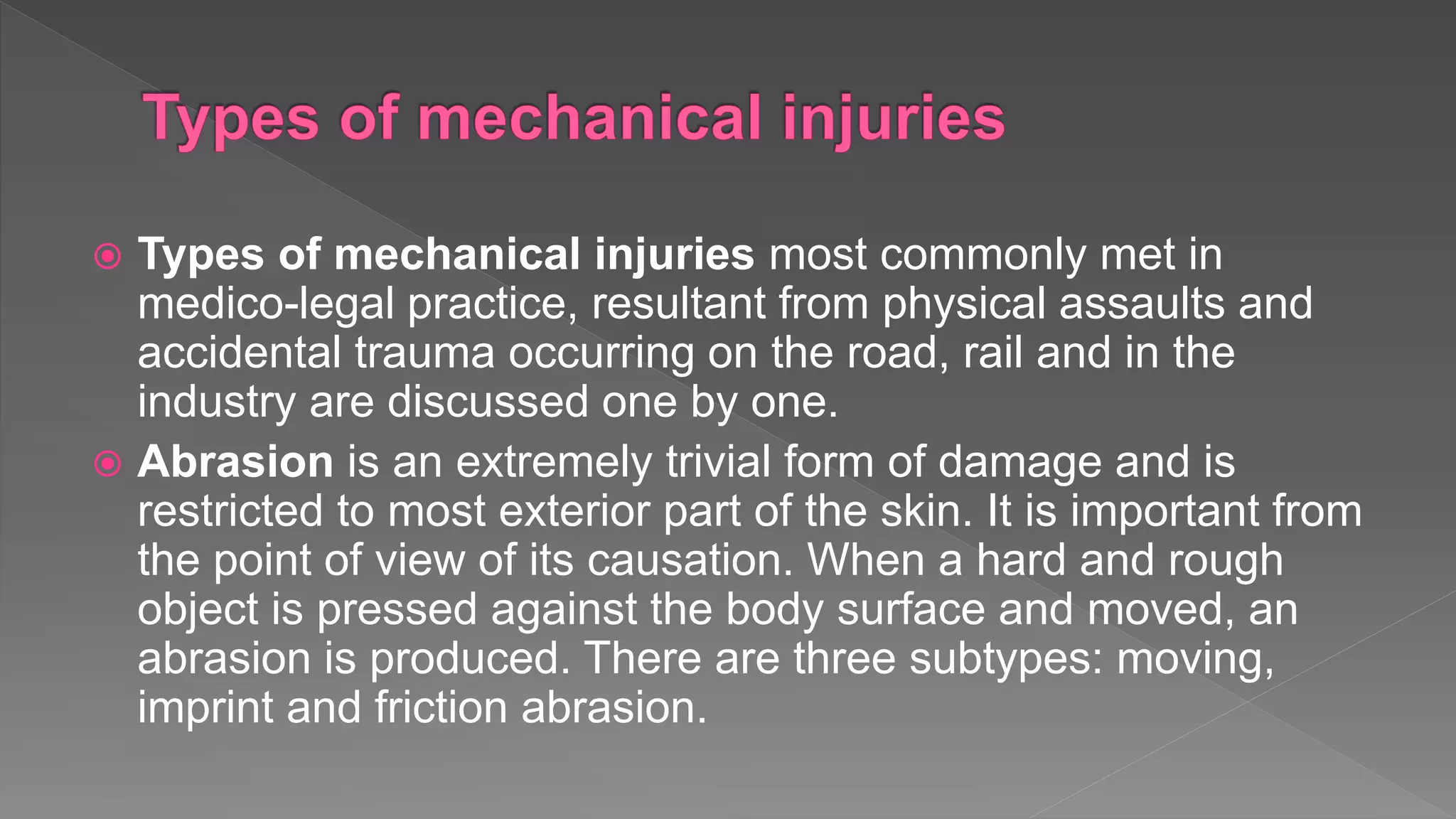 Mechanical injuries | PPTX