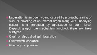 Mechanical injuries | PPTX
