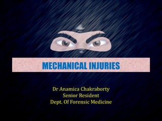 Mechanical Injuries.pptx