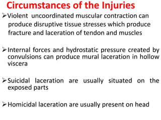 MECHANICAL INJURIES - LACERATIONS and types.pptx