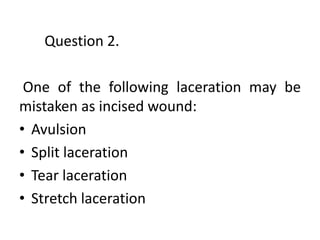 MECHANICAL INJURIES - LACERATIONS and types.pptx