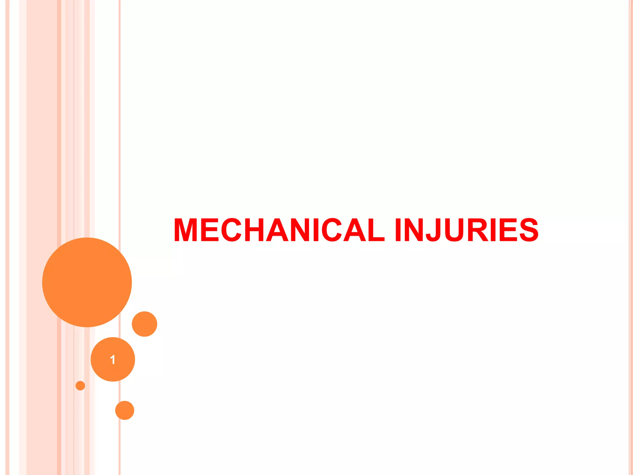 Mechanical injury 2 | PPTX