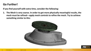 Mechanical_Intro_17.0_WS03.1_Linear_Structural_Analysis.pdf