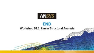 Mechanical_Intro_17.0_WS03.1_Linear_Structural_Analysis.pdf