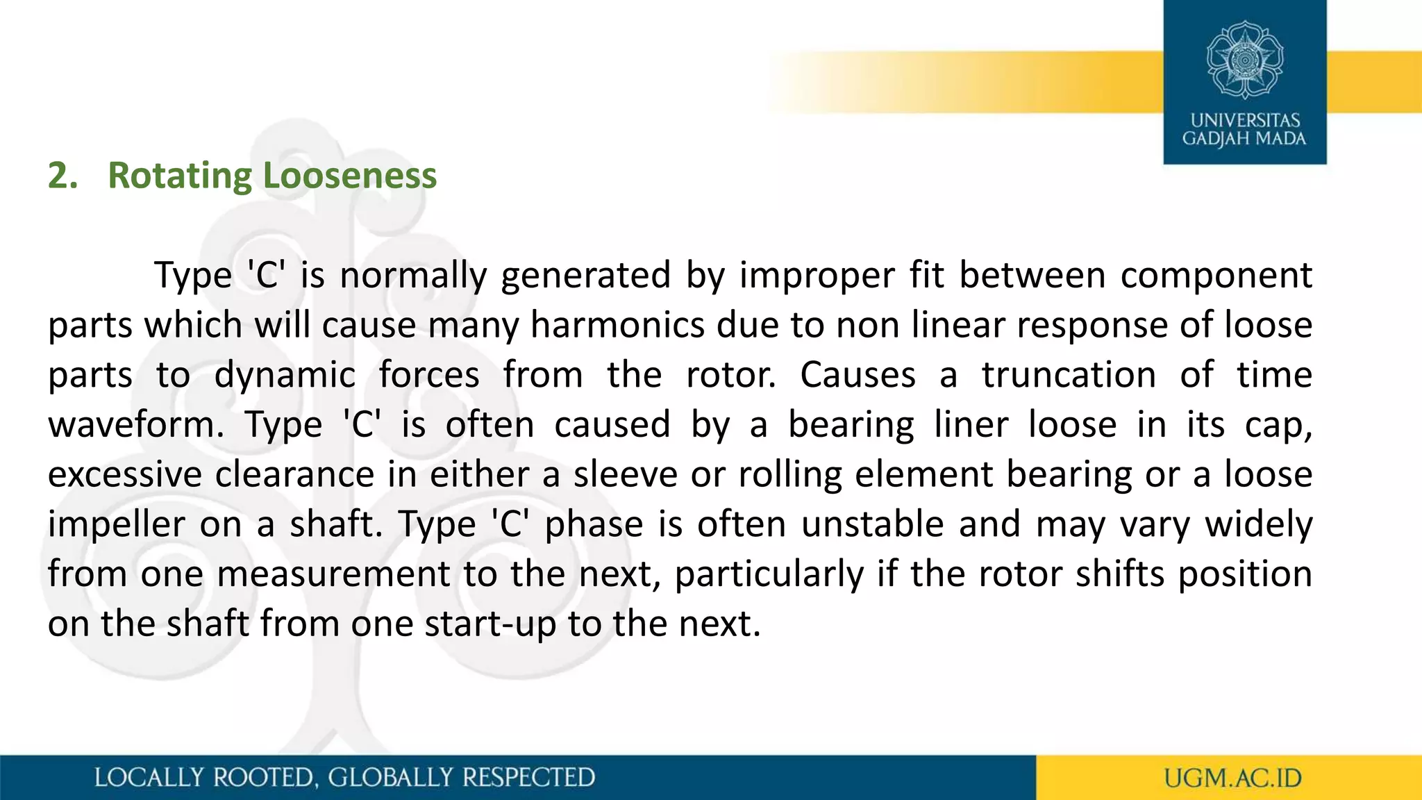 Mechanical looseness vibration(mechanical engineering ugm) | PPTX