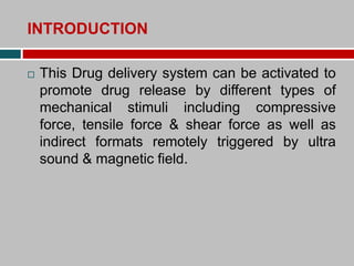 Mechanically activated drug delivery system.pptx