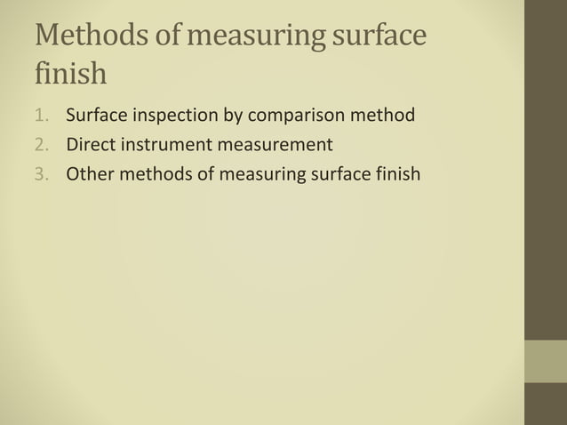 Surface finish measurement (mechanical measurement and metrology) | PPTX
