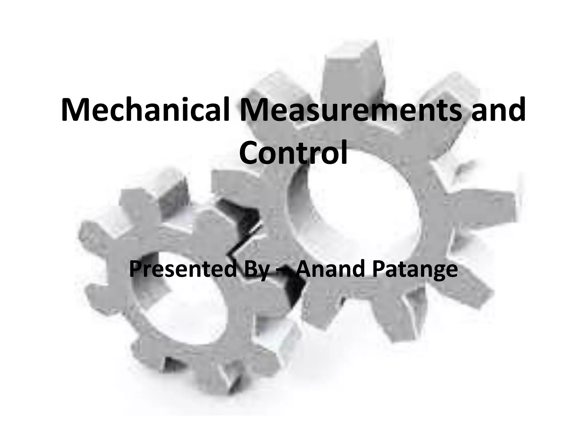 Mechanical measurement & control | PPT