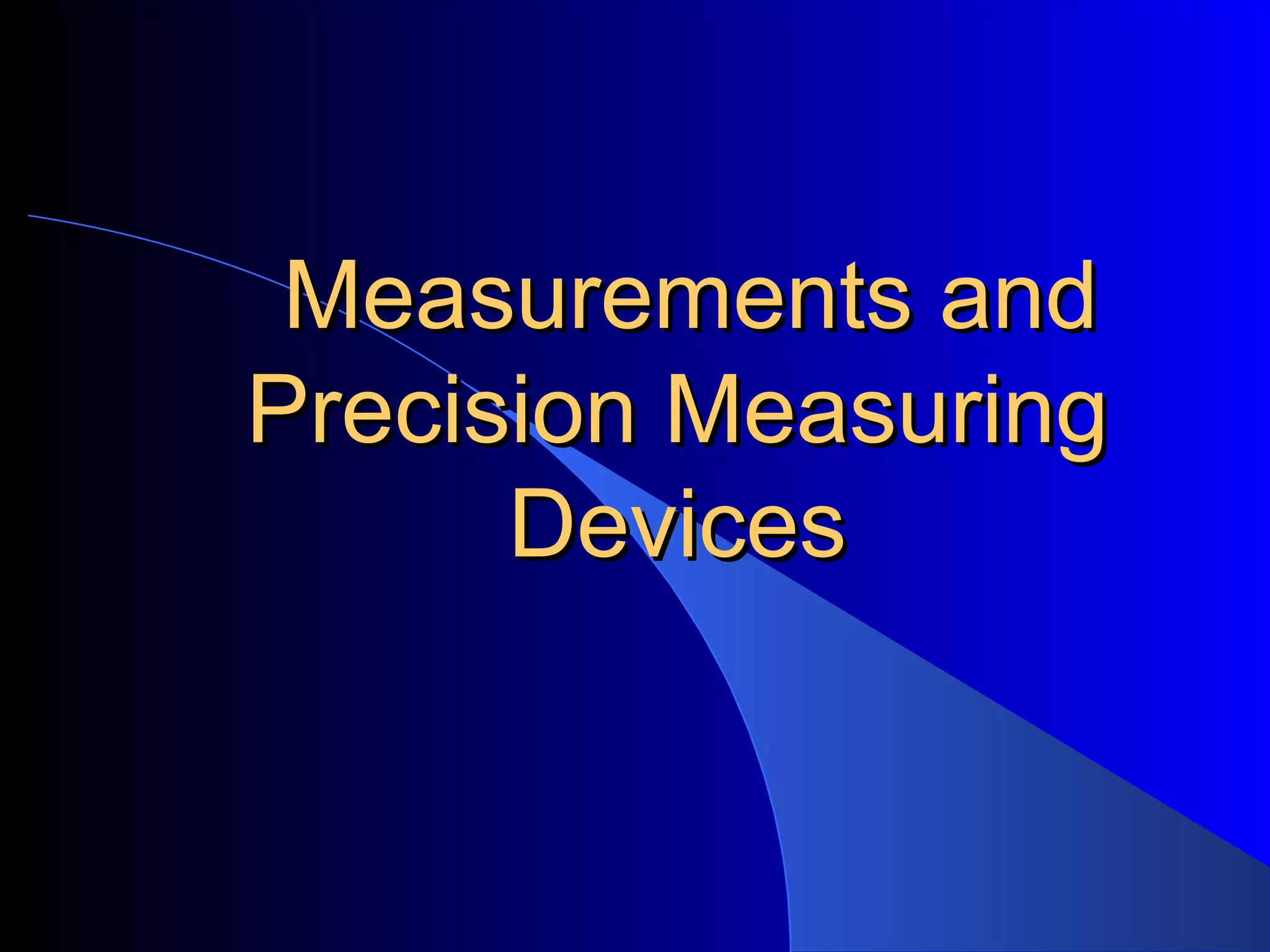 Mechanical measurements and_measuring_devices_6-25-08 (1) | PPT