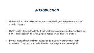 MECHANICAL METHODS IN ACCELARATING ORTHODONTICS.pptx