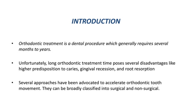 MECHANICAL METHODS IN ACCELARATING ORTHODONTICS.pptx | Free Download