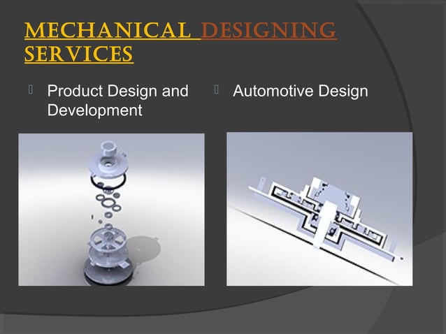 Mechanical Modeling - One stop destination for all Mechanical Engineering Services | PPT