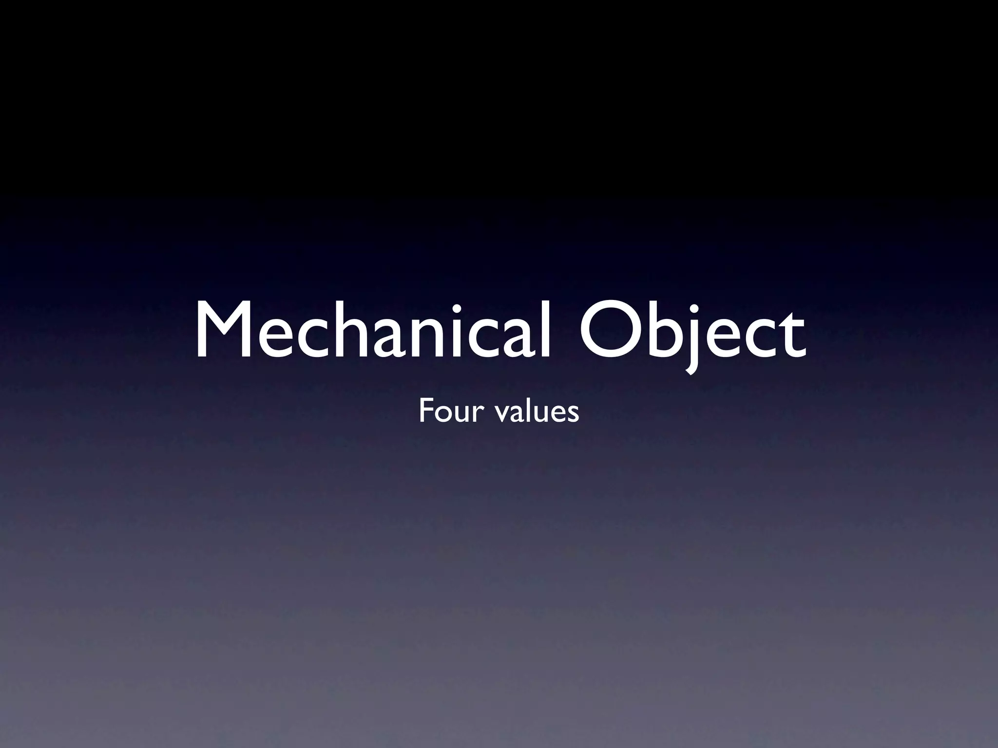 Mechanical object | KEY