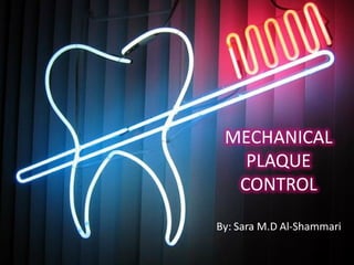Mechanical plaque control | PPT