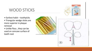Mechanical plaque control | PPTX