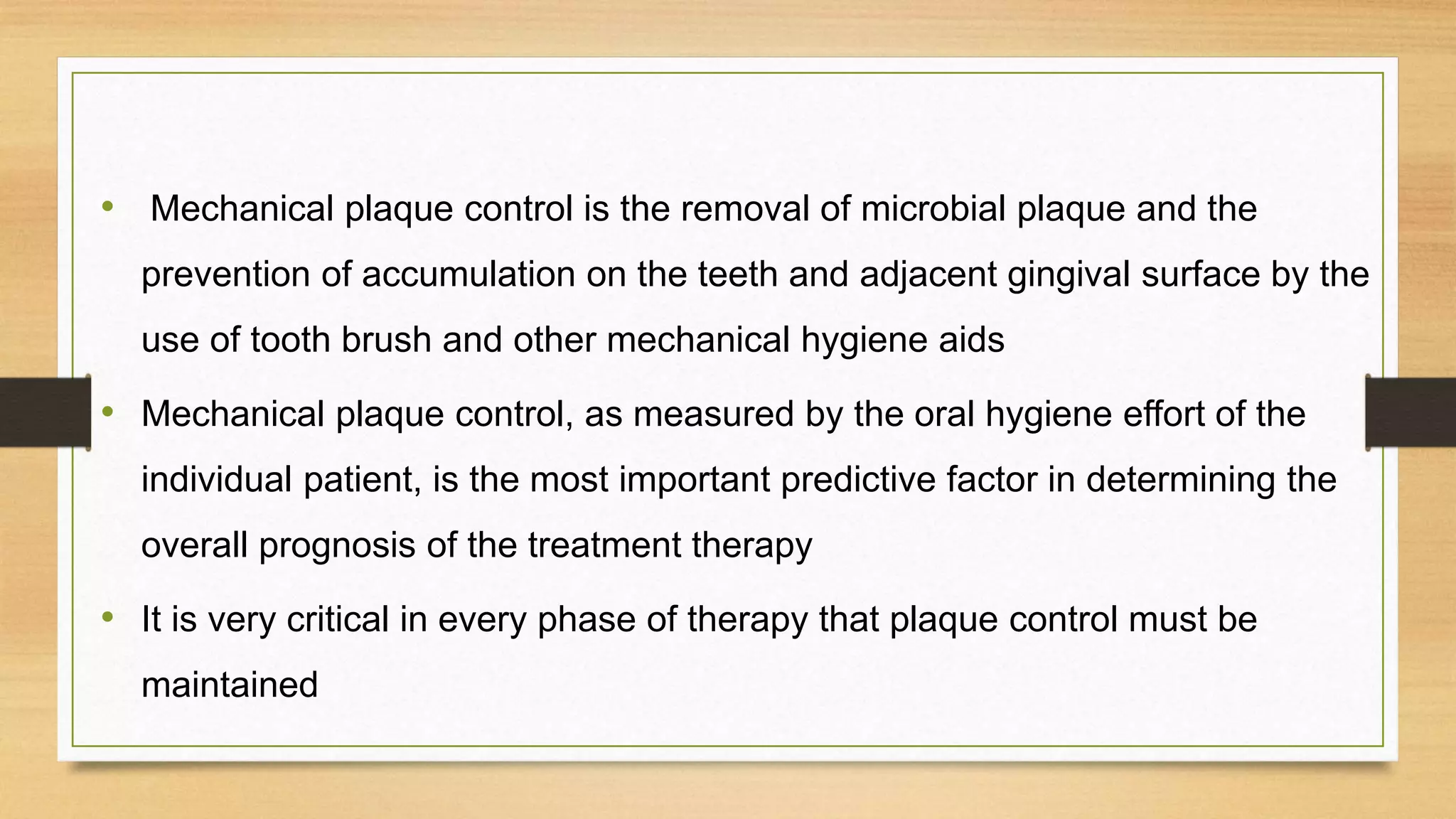 Mechanical plaque control | PPTX