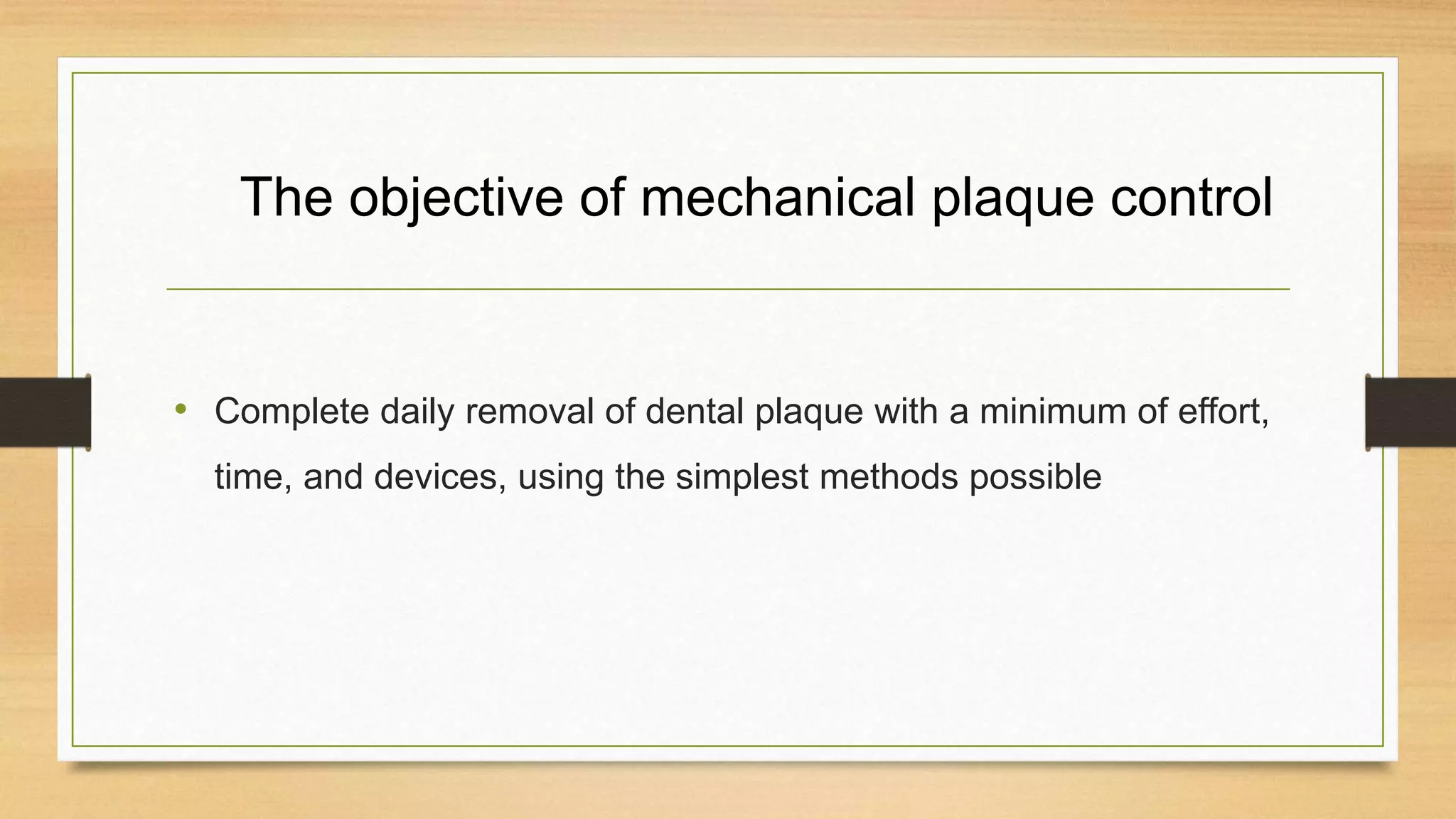 Mechanical plaque control | PPTX