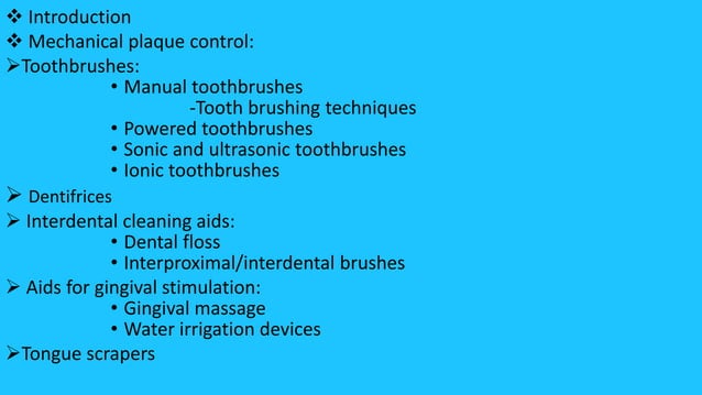 Mechanical plaque control new | PPTX