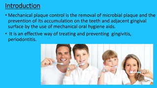 Mechanical plaque control new | PPTX