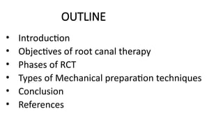MECHANICAL PREPARATION OF ROOT CANALS.pptx
