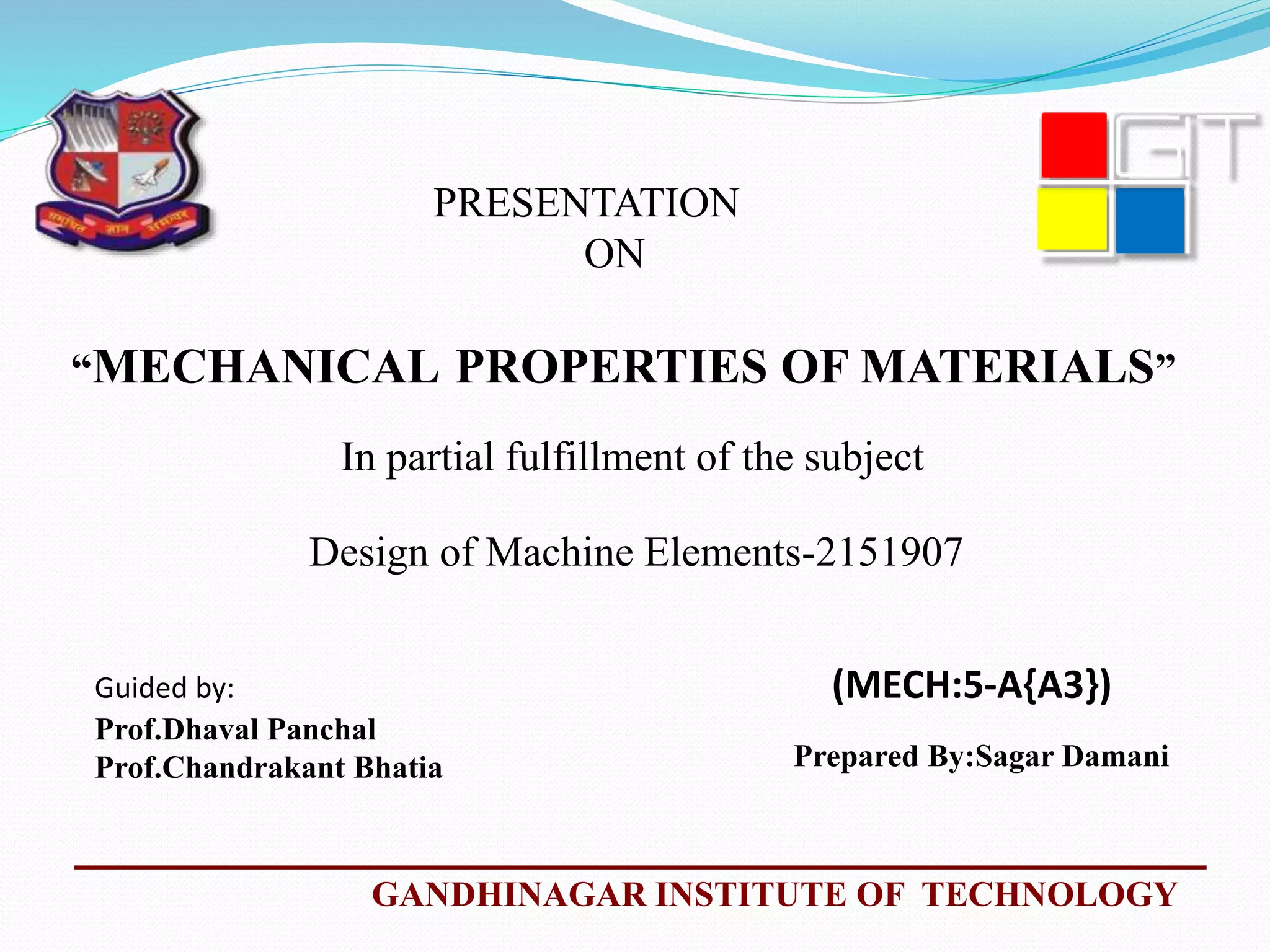 Mechanical properties of materials | PPTX