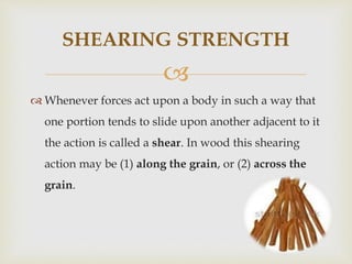 Mechanical properties of wood | PPTX