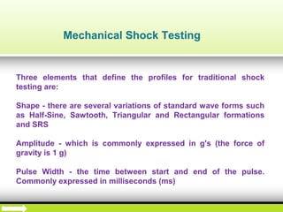 Mechanical shock testing | PPT | Physics | Science