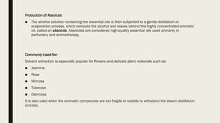 mechanical & solvent extraction of essential oil.pptx