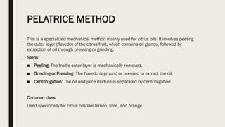 mechanical & solvent extraction of essential oil.pptx