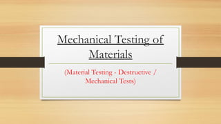 Mechanical Testing of different Materials.pptx