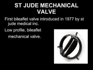 St Jude Artificial Heart Valve