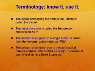 Mechanical Ventilation 101 | PPTX