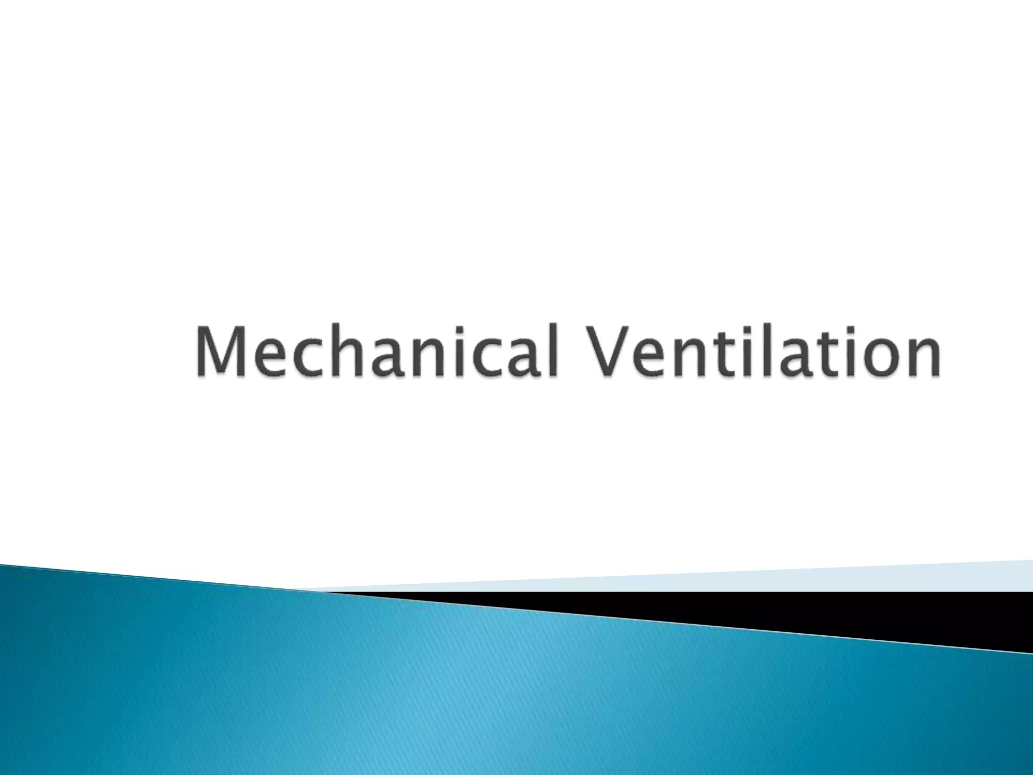 mechanical ventilation.ppt