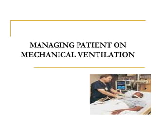 Mechanical Ventilation required in ICU setting | PPT