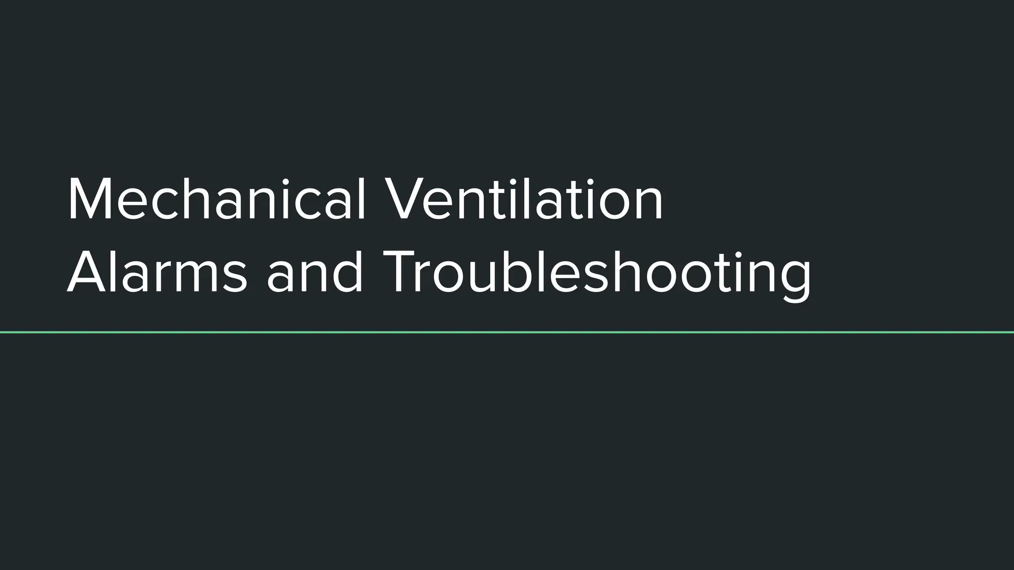 Mechanical Ventilation Alarms and Troubleshooting.pdf