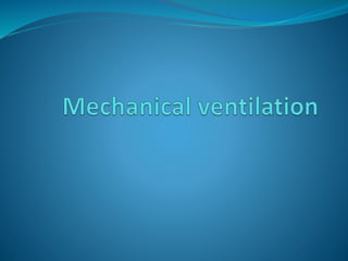 mechanical ventilation basics.pptx