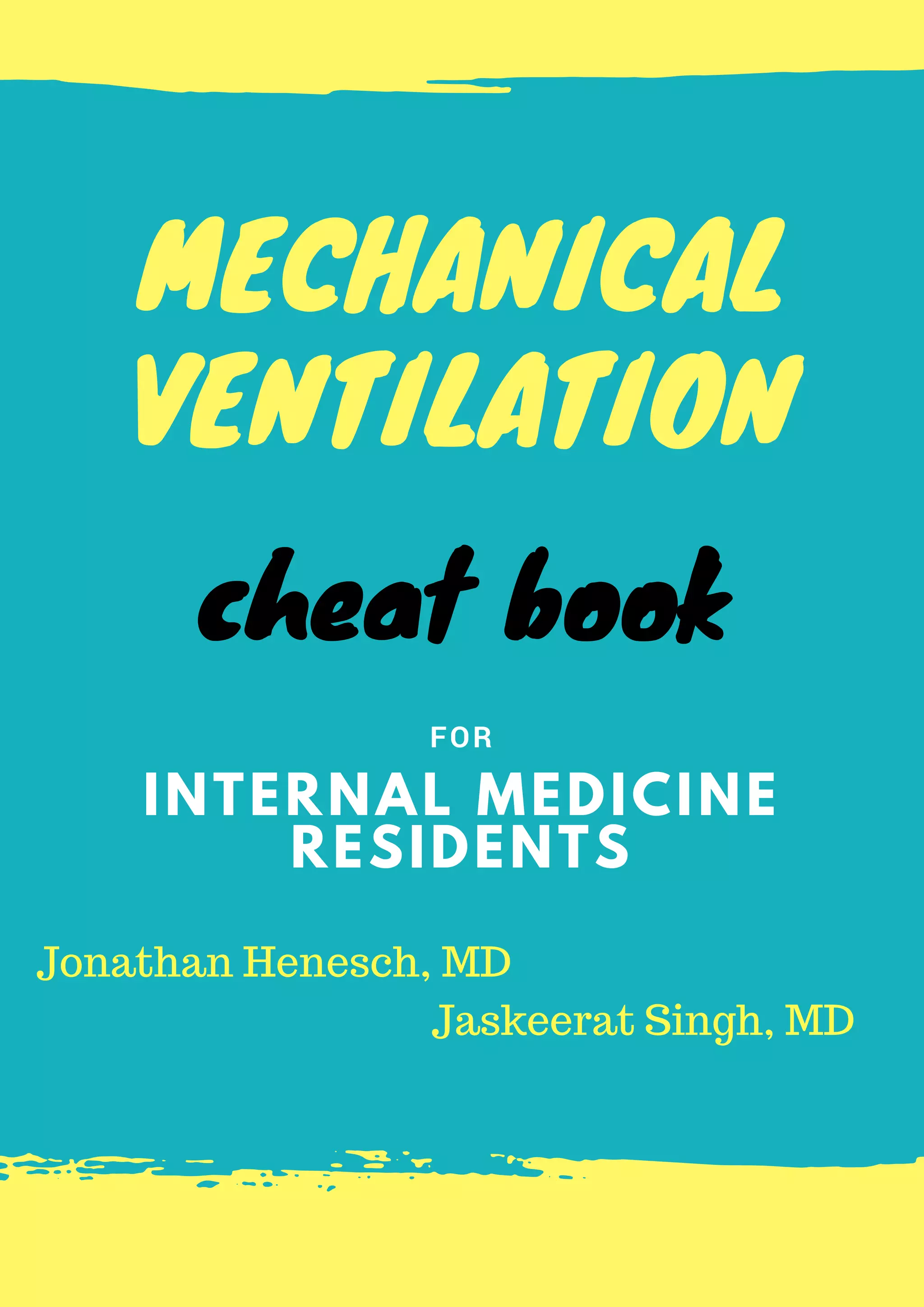 Mechanical Ventilation Cheat Book for Internal Medicine Residents | PDF | Lung and Respiratory ...