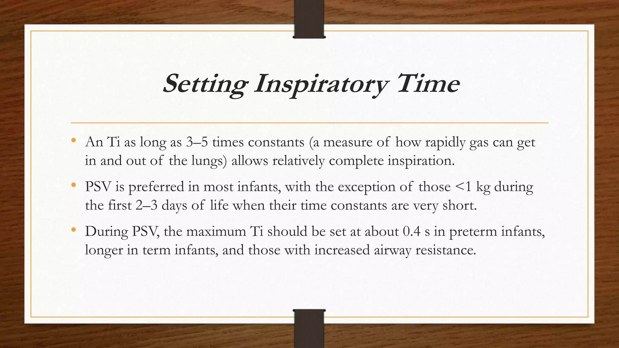 Mechanical ventilation in neonates part 2. | PPTX