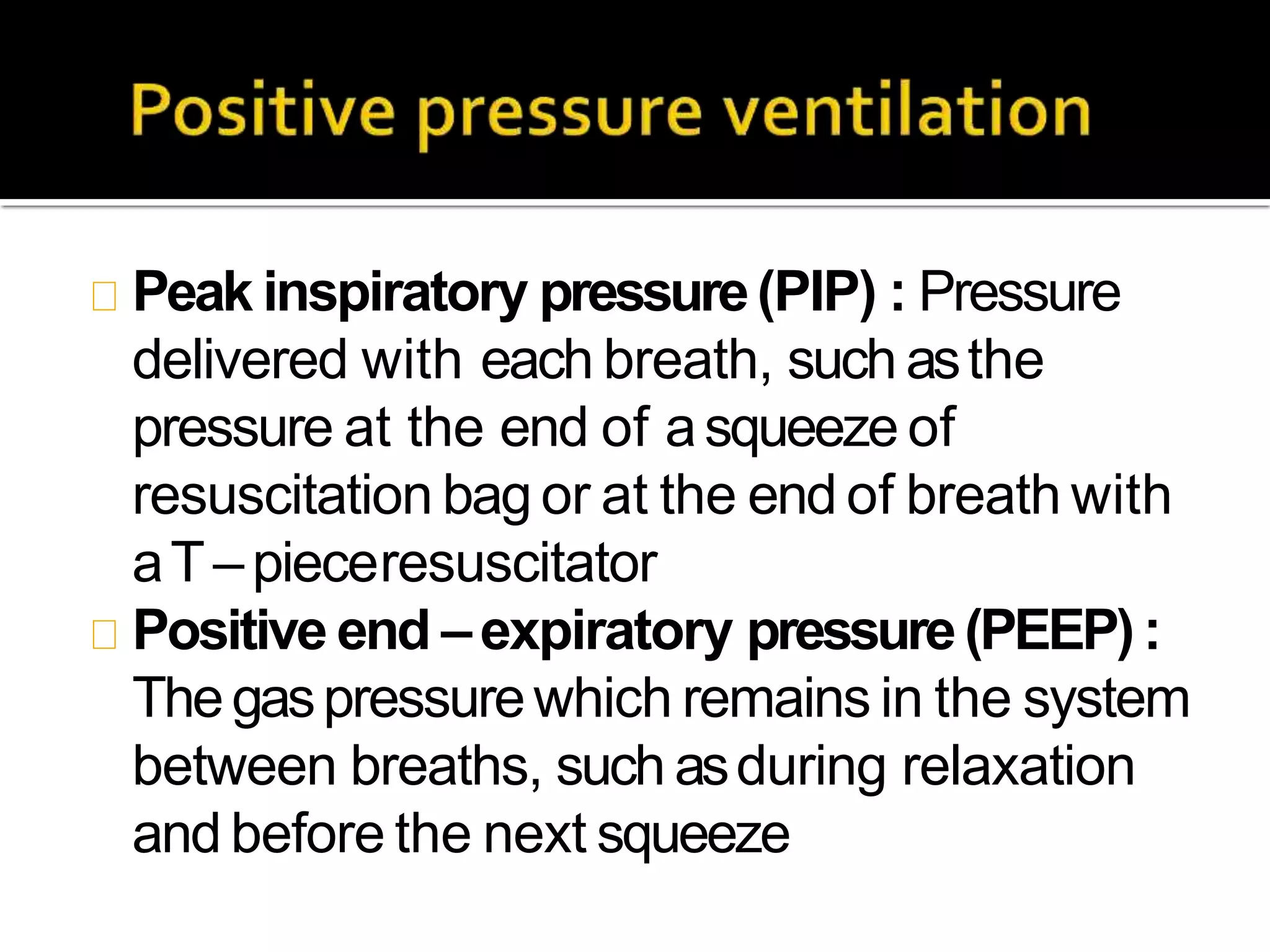 Mechanical ventilation & intubation for neonates | PPTX