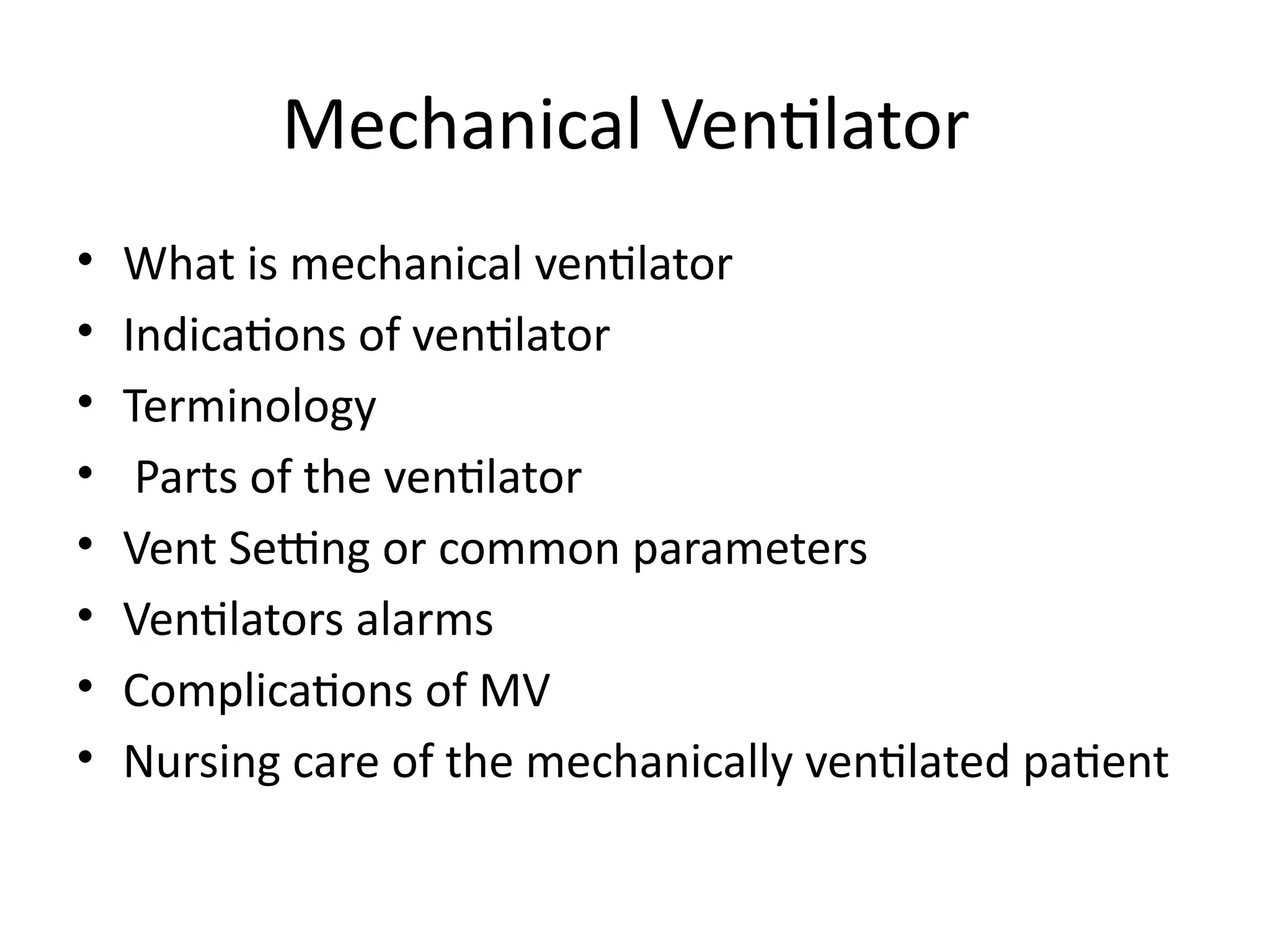 mechanical ventilator AND Nursing management of patient on ...
