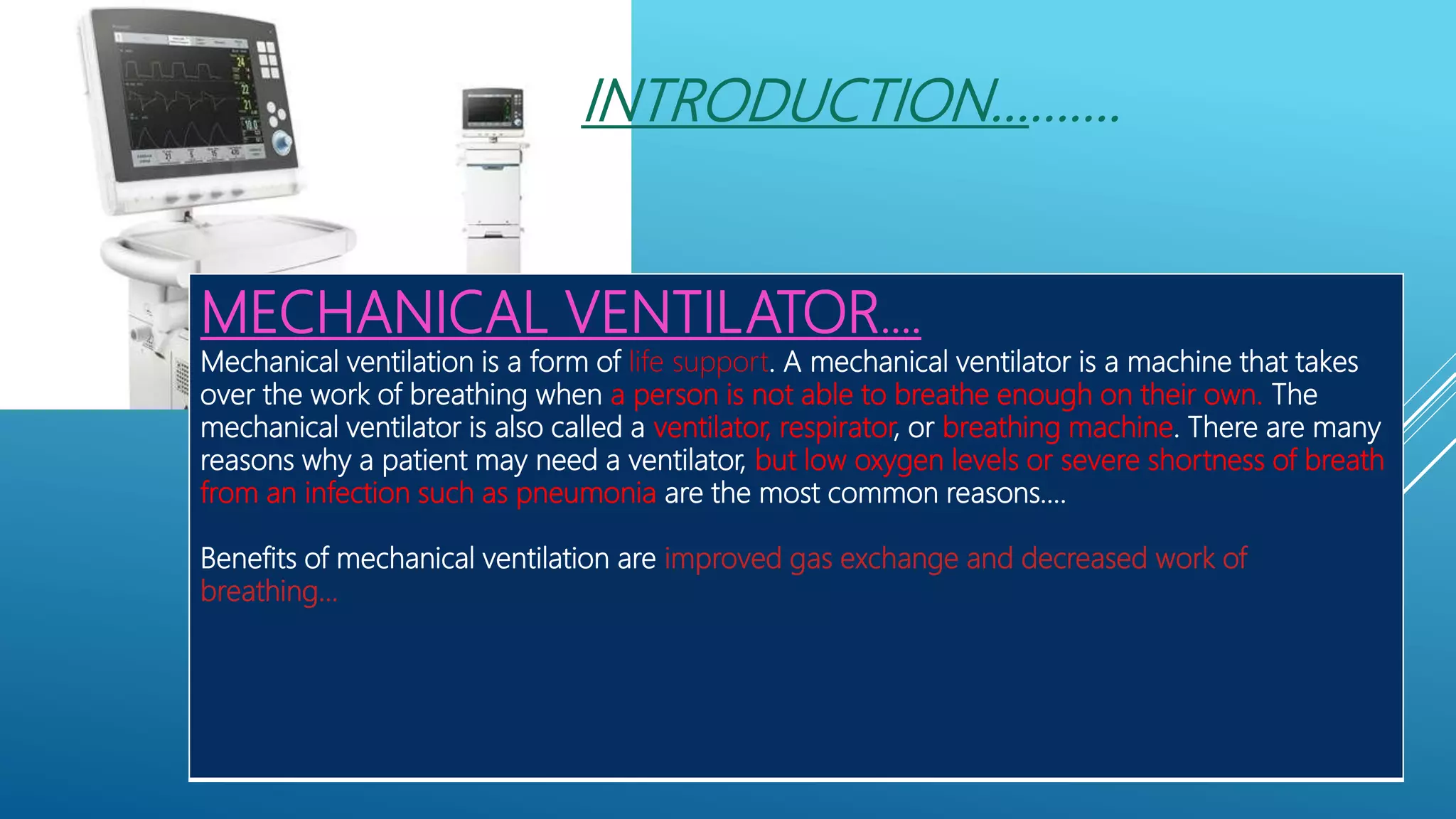 Mechanical ventilator, common modes, indications,nursing ...