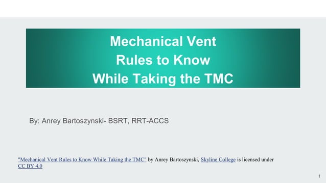 Mechanical vent rules to know while taking the TMC | PPT