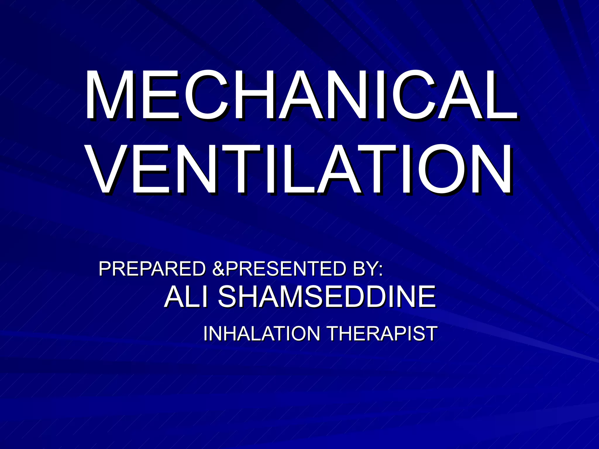 Mechanical Vetilation | PPT