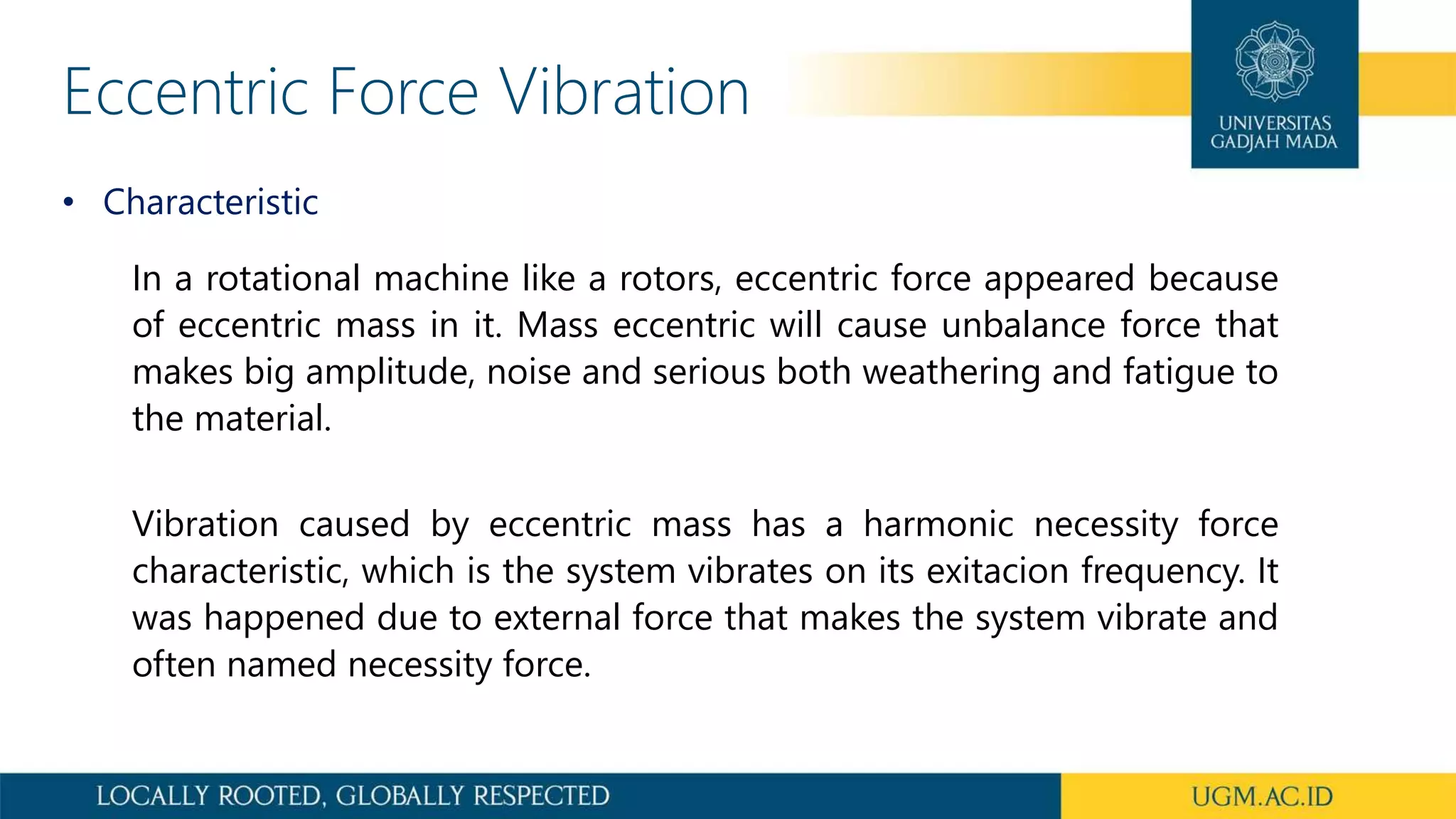 Mechanical vibration - Eccentric force vibration | PPTX