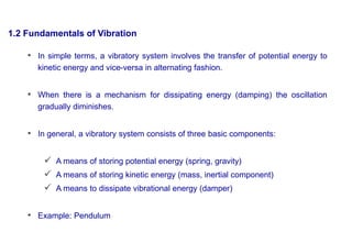 Mechanical Vibration Ch-1.pptxgygyyyyyygyyy | PPTX