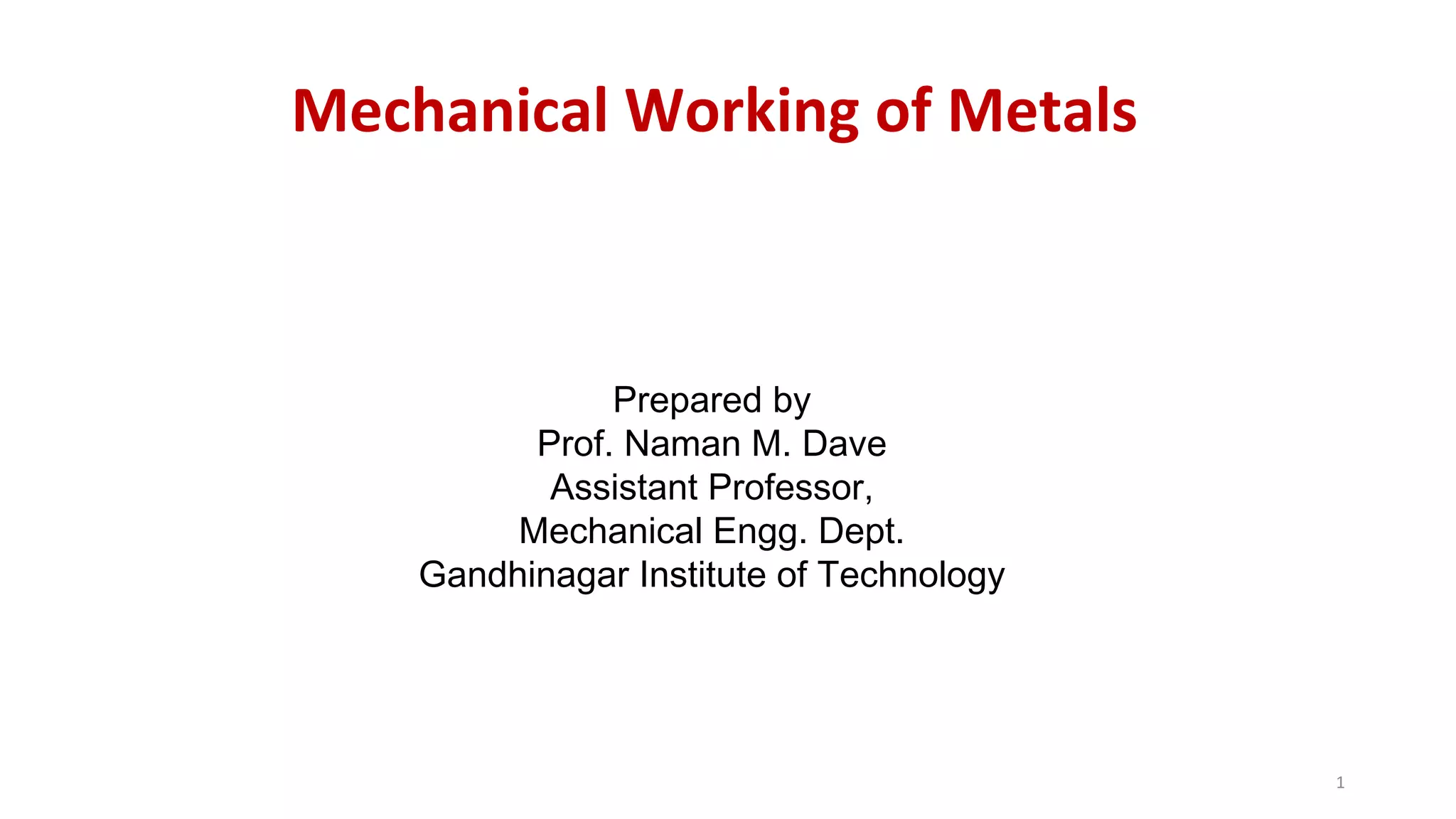 Mechanical working of metals | PDF