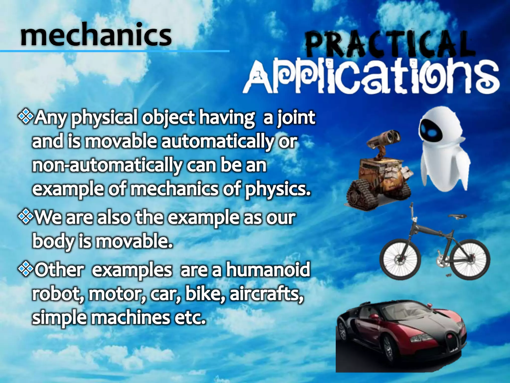 Mechanics (Branches of Mechanics) | PPTX