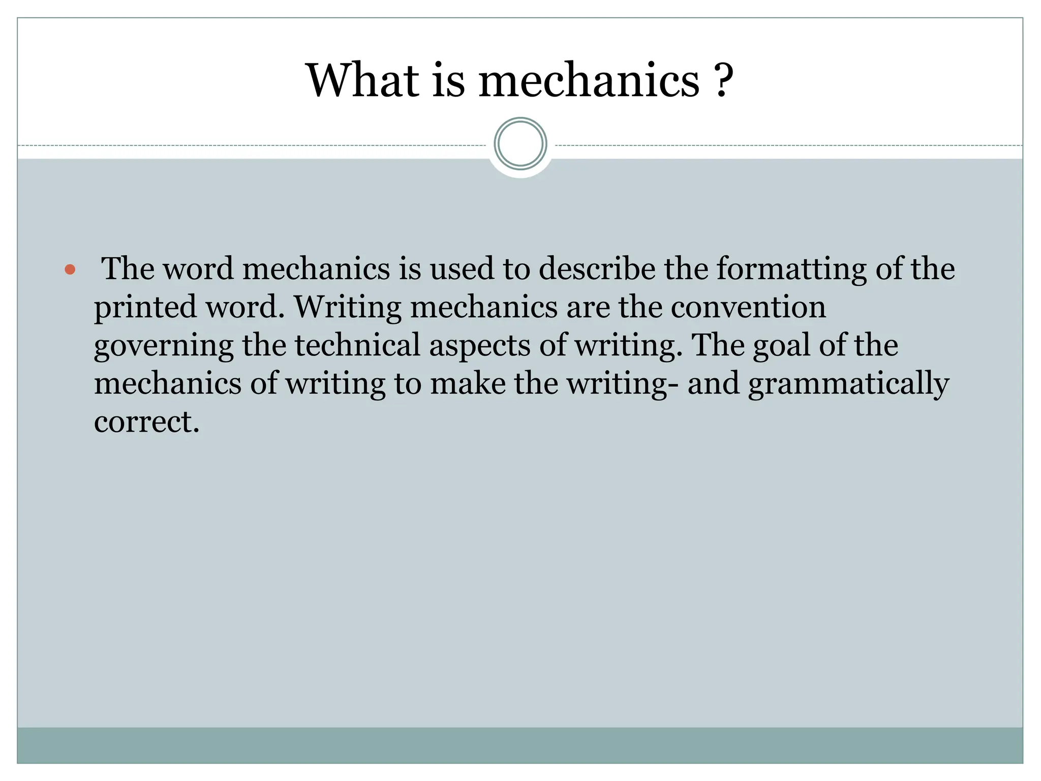 Mechanic of writing | PPTX