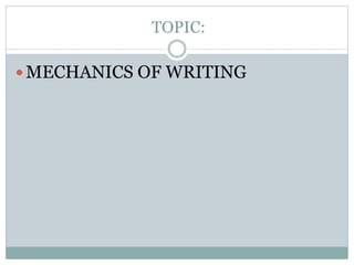 Mechanic of writing | PPTX